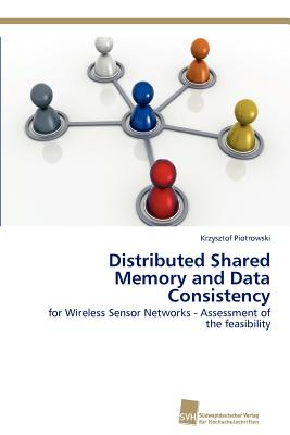 Nwf.com: Distributed Shared Memory and Data Consi: Piotrowski Krzy: كتب
