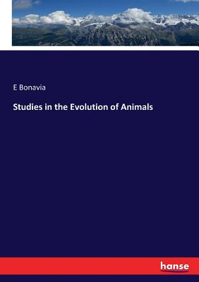 Nwf.com: Studies in the Evolution of Animals: E Bonavia: كتب