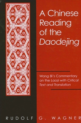 Nwf.com: A Chinese Reading of the Daodejing: Rudolf G Wagne: كتب
