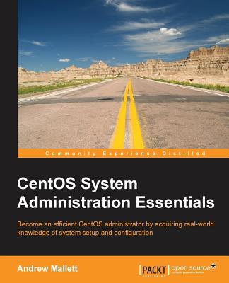 Nwf.com: CentOS System Administration Essentials: Andrew Mallett: كتب