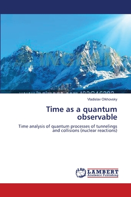 Nwf.com: Time as a quantum observable: Vladislav Olkho: كتب