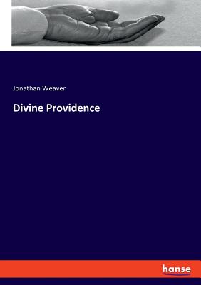 Nwf.com: Divine Providence: Jonathan Weaver: كتب