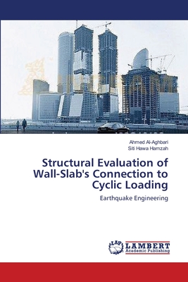 Nwf.com: Structural Evaluation of Wall-Slab's Con: Ahmed Al-Aghbar: كتب