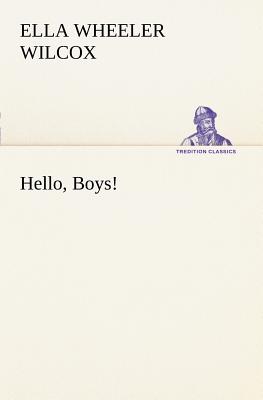 Nwf.com: Hello, Boys!: Ella Wheeler Wi: كتب