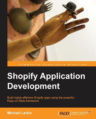 Nwf.com: Shopify Application Development: Michael Larkin: كتب