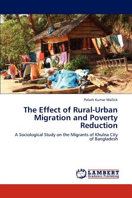 Nwf.com: The Effect of Rural-Urban Migration and : Palash Kumar Ma: كتب