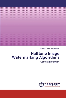 Nwf.com: Halftone Image Watermarking Algorithms: Sujatha Canavoy: كتب
