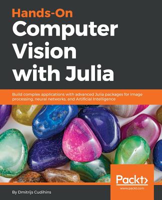Nwf.com: Hands-On Computer Vision with Julia: Dmitrijs Cudihi: كتب