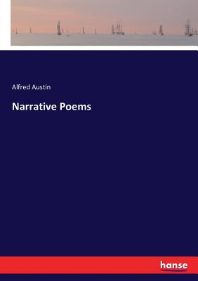 Nwf.com: Narrative Poems: Alfred Austin: كتب