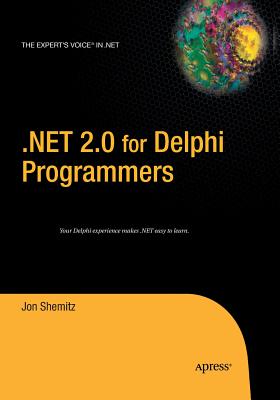 Nwf.com: .NET 2.0 for Delphi Programmers: Jon Shemitz: كتب