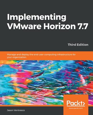 Nwf.com: Implementing VMware Horizon 7.7: Jason Ventresco: كتب