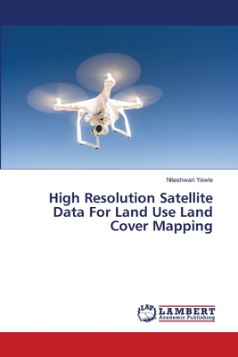 Nwf.com: High Resolution Satellite Data For Land : Nileshwari Yewl: كتب