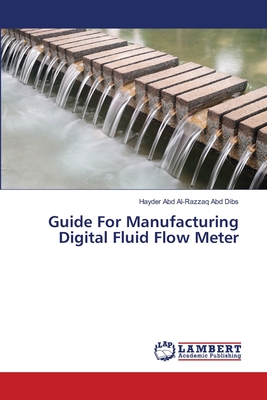 Nwf.com: Guide For Manufacturing Digital Fluid Fl: Hayder Abd Al-R: كتب