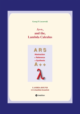 Nwf.com: A++ and the Lambda Calculus:Principles o: Georg P Loczew: كتب