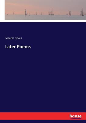 Nwf.com: Later Poems: Joseph Sykes: كتب