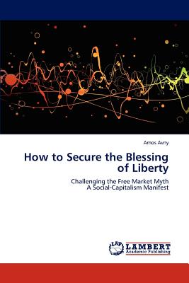 Nwf.com: How to Secure the Blessing of Liberty: Amos Avny: كتب