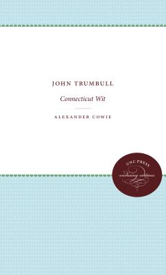 Nwf.com: John Trumbull: Connecticut Wit: Alexander Cowie: كتب