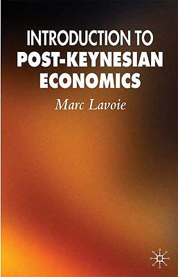 Nwf.com: Introduction to Post-Keynesian Economics: Marc Lavoie: كتب