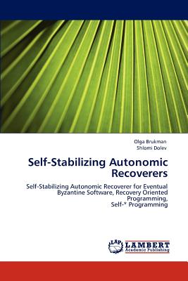 Nwf.com: Self-Stabilizing Autonomic Recoverers: Olga Brukman: كتب