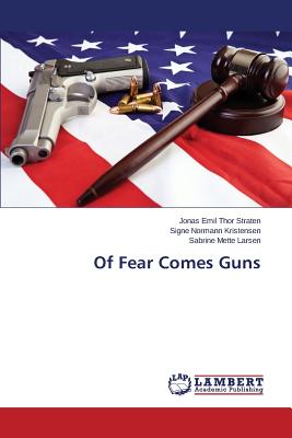 Nwf.com: Of Fear Comes Guns: Thor Straten Jo: كتب