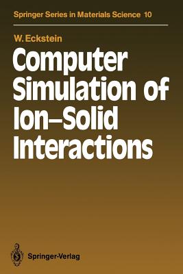 Nwf.com: Computer Simulation of Ion-Solid Interac: Wolfgang Eckste: كتب