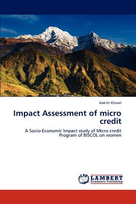 Nwf.com: Impact Assessment of Micro Credit: Aakriti Kharel: كتب