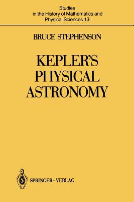 Nwf.com: Kepler S Physical Astronomy: Bruce Stephenso: كتب
