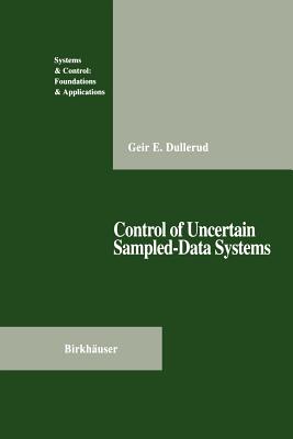 Nwf.com: Control of Uncertain Sampled-Data System: Geir E Dullerud: كتب