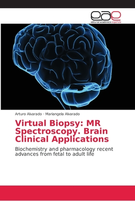 Nwf.com: Virtual Biopsy: MR Spectroscopy. Brain C: Arturo Alvarado: كتب