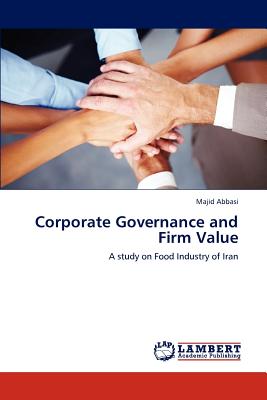 Nwf.com: Corporate Governance and Firm Value: Abbasi Majid: كتب