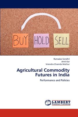 Nwf.com: Agricultural Commodity Futures in India: Sendhil Ramadas: كتب