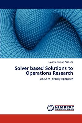 Nwf.com: Solver Based Solutions to Operations Res: Padherla Lavany: كتب