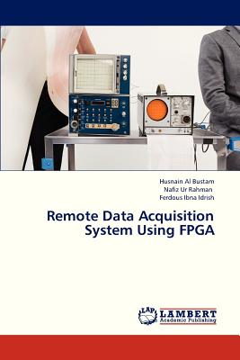 Nwf.com: Remote Data Acquisition System Using FPG: Bustam Husnain : كتب
