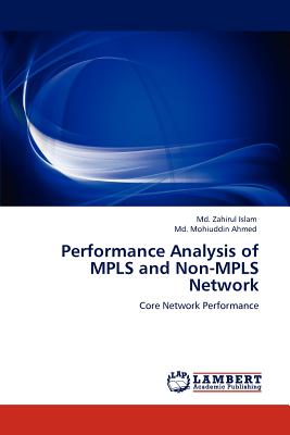 Nwf.com: Performance Analysis of Mpls and Non-Mpl: MD Zahirul Isla: كتب