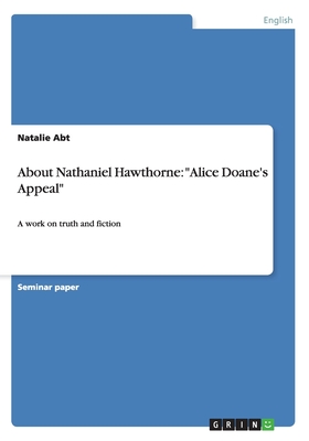 Nwf.com: About Nathaniel Hawthorne: "Alice Doane': Natalie Abt: كتب