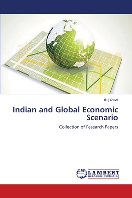Nwf.com: Indian and Global Economic Scenario: Brij Dave: كتب