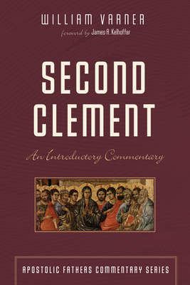Nwf.com: Second Clement: William Varner: كتب