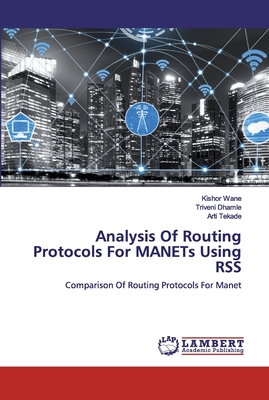 Nwf.com: Analysis Of Routing Protocols For MANETs: Kishor Wane: كتب