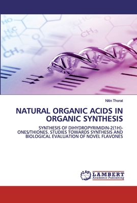 Nwf.com: NATURAL ORGANIC ACIDS IN ORGANIC SYNTHES: Nitin Thorat: كتب