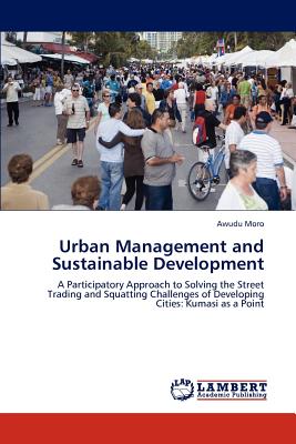 Nwf.com: Urban Management and Sustainable Develop: Awudu Moro: كتب