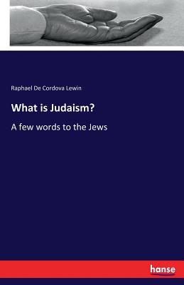 Nwf.com: What is Judaism?:A few words to the Jews: Raphael De Cord: كتب