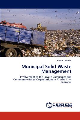 Nwf.com: Municipal Solid Waste Management: Edward Ezekiel: كتب