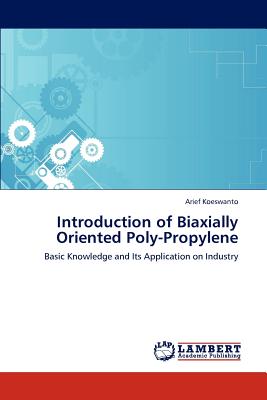 Nwf.com: Introduction of Biaxially Oriented Poly-: Arief Koeswanto: كتب