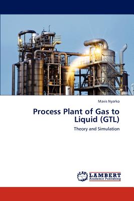 Nwf.com: Process Plant of Gas to Liquid (Gtl): Nyarko Mavis: كتب