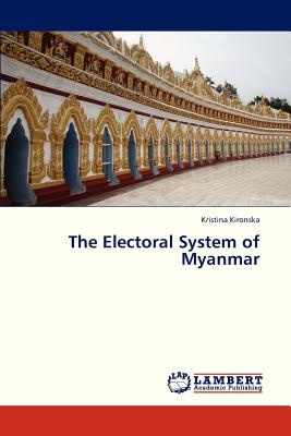 Nwf.com: The Electoral System of Myanmar: Kironska Kristi: كتب
