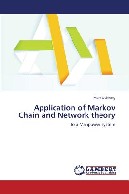 Nwf.com: Application of Markov Chain and Network : Ochieng Mary: كتب