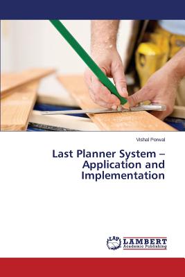 Nwf.com: Last Planner System - Application and Im: Porwal Vishal : كتب