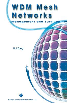 Nwf.com: WDM Mesh Networks : Management and Survi: Hui Zang: كتب