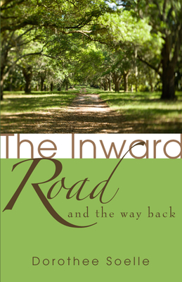 Nwf.com: The Inward Road and the Way Back: Dorothee Soelle: كتب