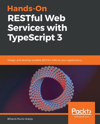 Nwf.com: Hands-On RESTful Web Services with TypeS: Biharck Muniz A: كتب